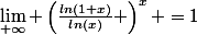 limite de (ln(1+x)/ln(x))^x - forum de maths - 721551