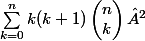 Somme de k(k+1)("k parmis n")², exercice de algèbre - 724719