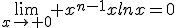 démonstration de lim x^n * lnx = 0 quand x tend vers 0, exercice de ...